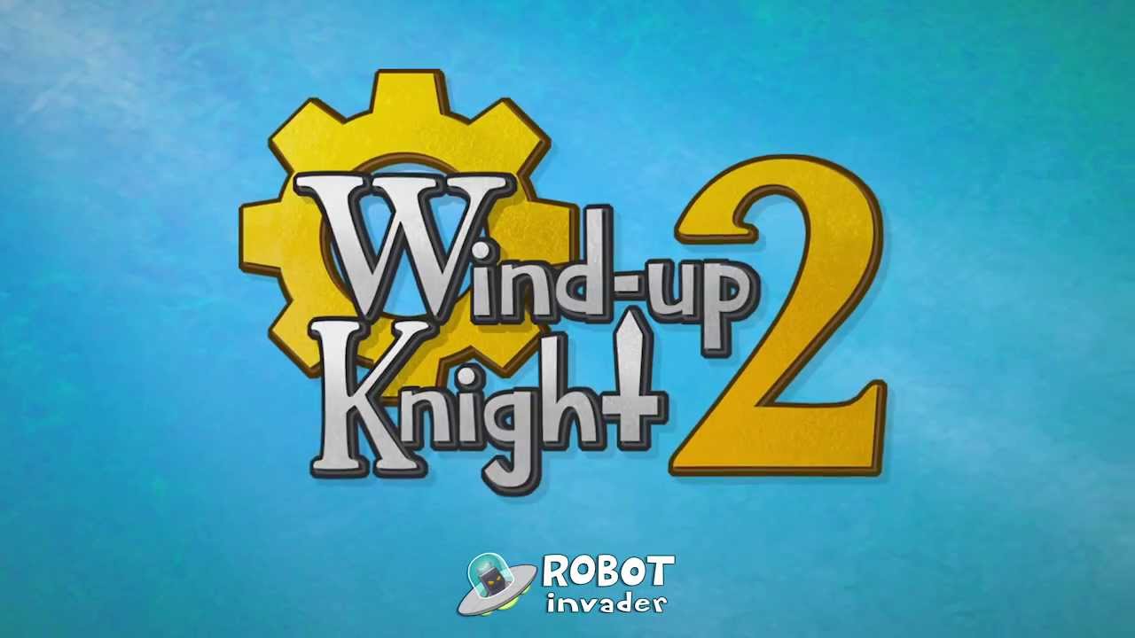 Wind-up Knight 2 Teaser Trailer - YouTube