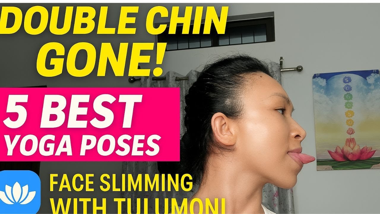 5 Best Yoga Poses to Reduce Double Chin Naturally | Face Slimming Yoga with Tulumoni Borgohain ...