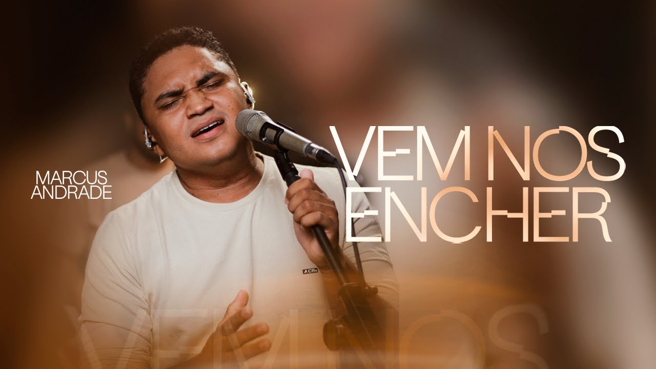 Marcus Andrade - Vem nos Encher | Clipe Oficial - YouTube