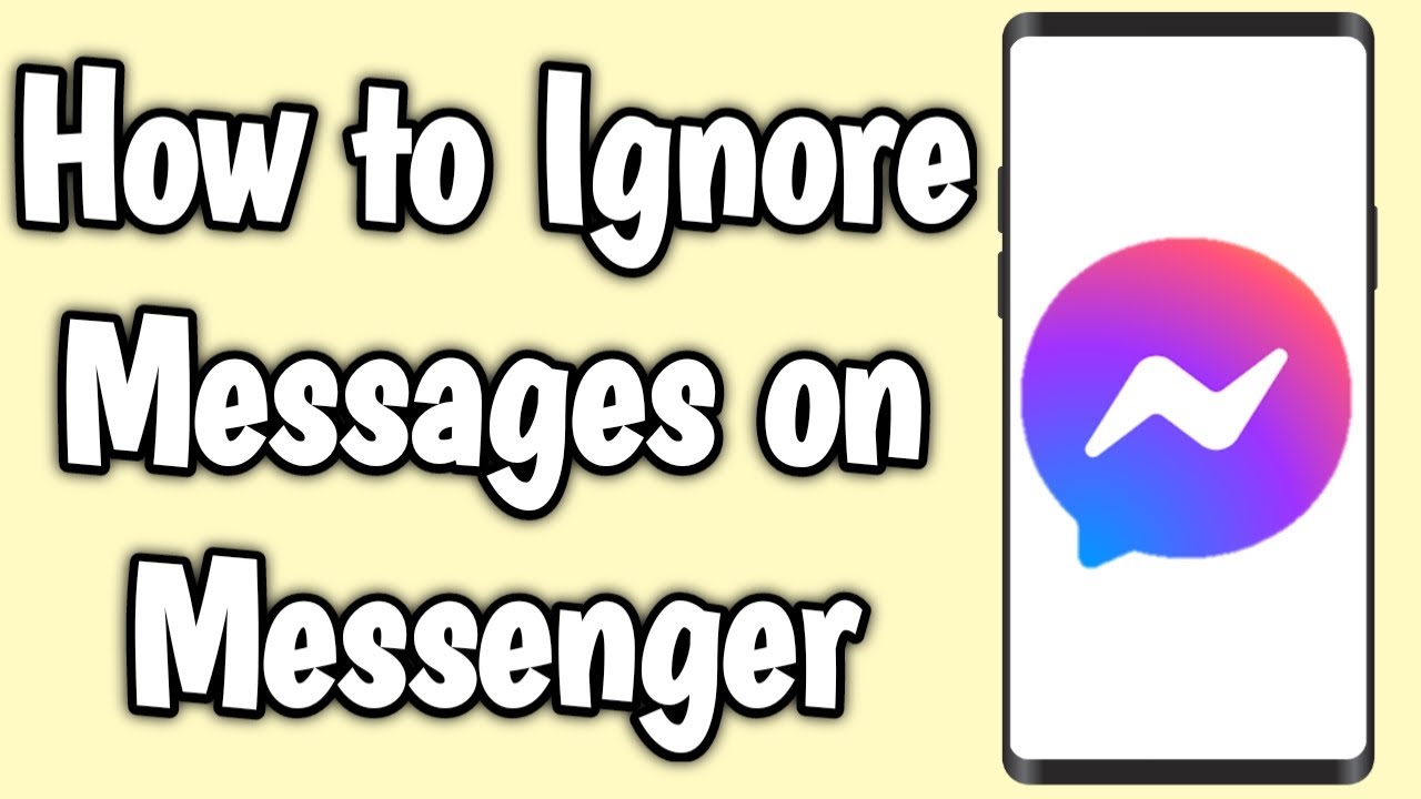 How to Ignore Messages on Messenger - YouTube