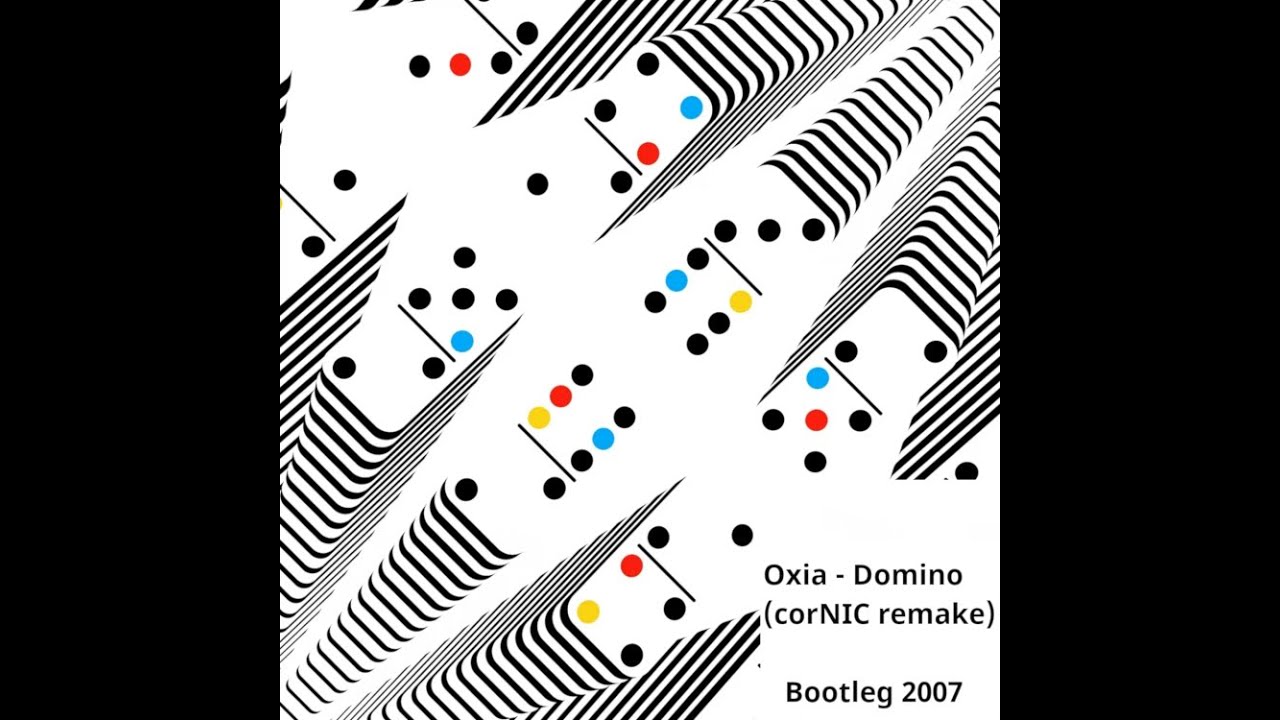 Oxia - Domino (corNIC remake) - YouTube