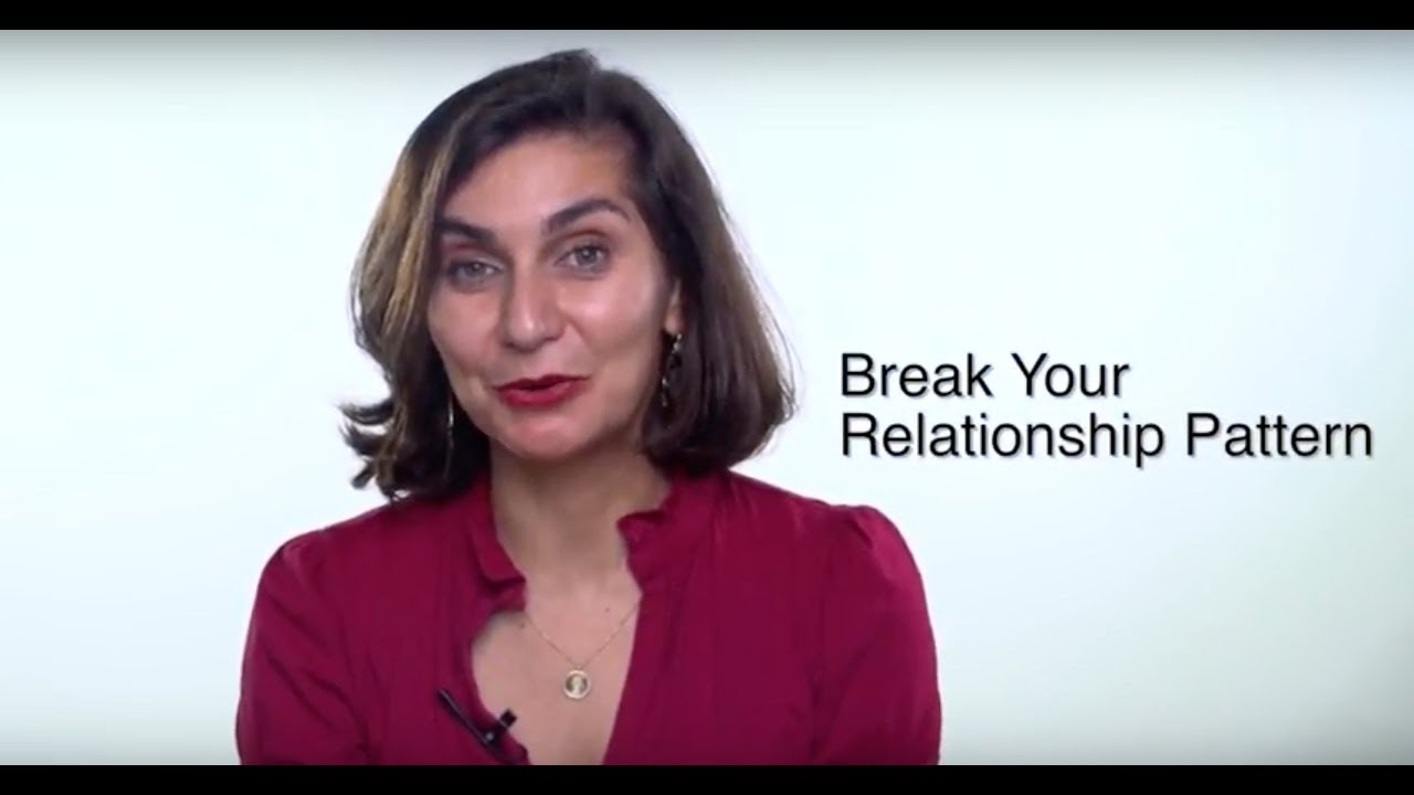 Break Your Relationship Pattern - YouTube