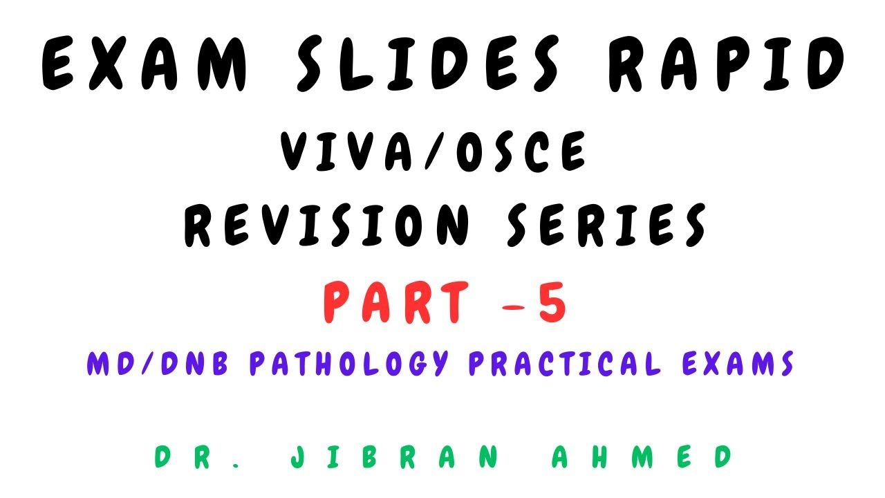 EXAM RAPID SLIDE REVISION SERIES PART 5 II MD DNB PATHOLOGY II ...