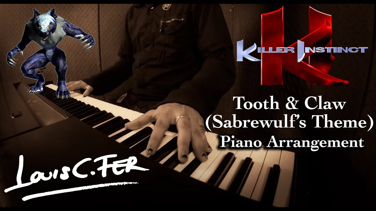 Killer Instinct - Tooth and Claw (Sabrewulf Theme) Piano Arrangement ...