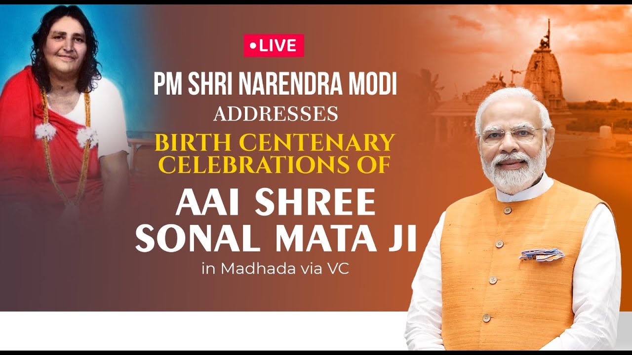 LIVE: PM Modi addresses birth centenary celebrations of Aai Shree Sonal ...