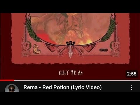 (+Meaning+Translation+Lyrics) Rema "Red Potion" Lyrics in English - YouTube