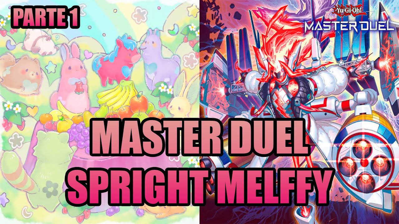 Deck - Spright Melffy - Master Duel - YouTube
