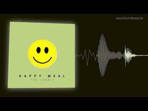 The Cannie - Happy Meal | FAST FOOD TECHNO EP 07