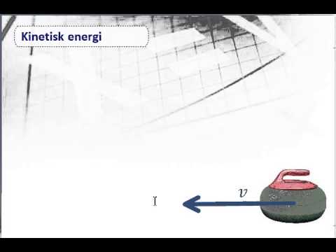 2 Kinetisk energi 1 Teori - YouTube