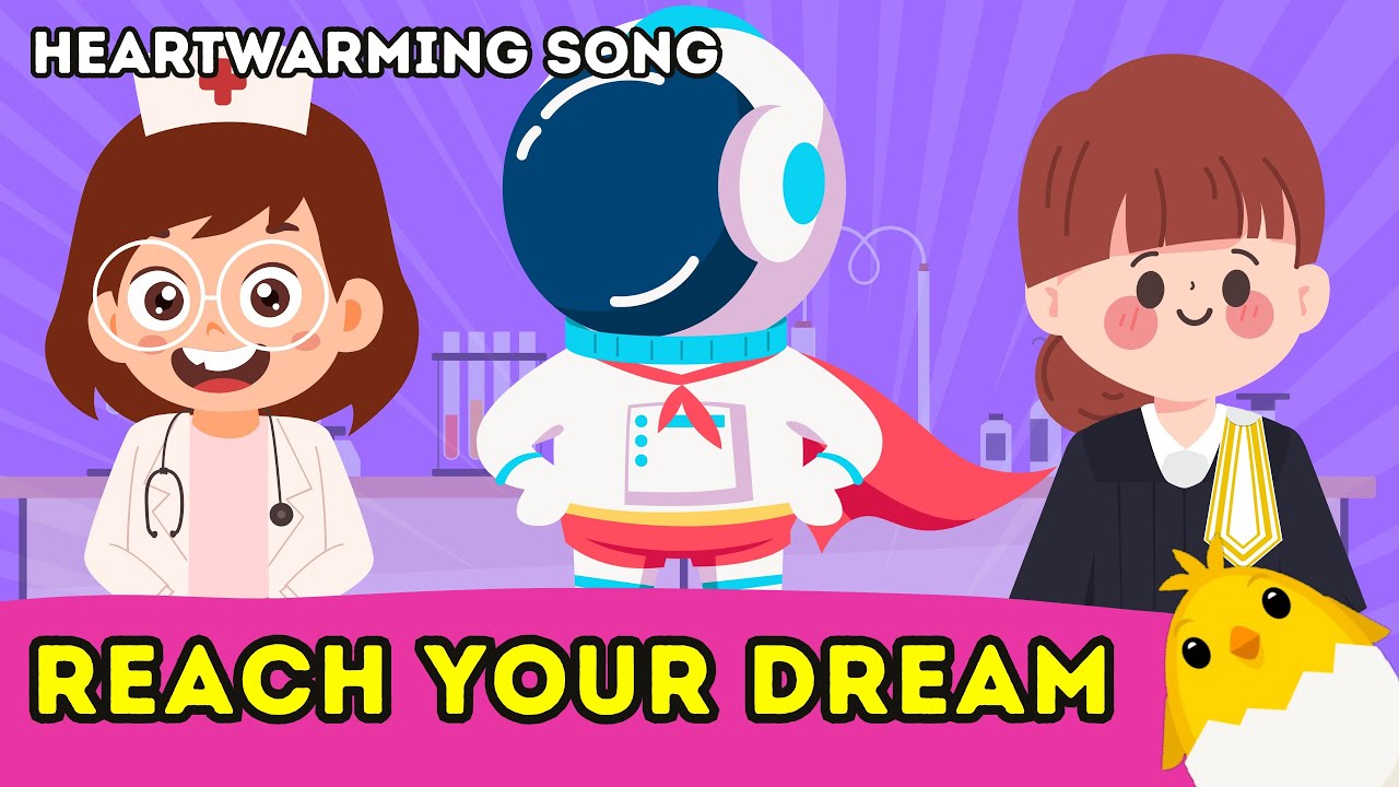 Reach for Your Dream | Motivational Song for Kids | Educational Song ...