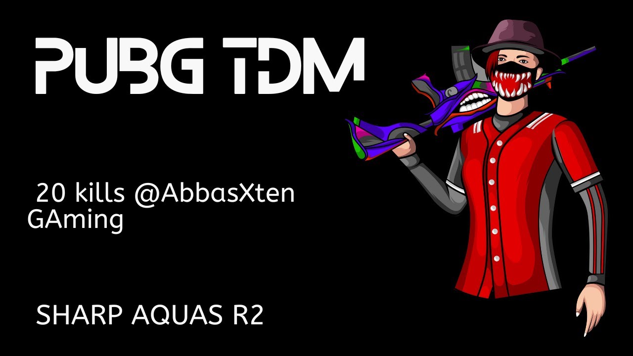 Sharp Aquas R2 TDM GamePlay pubg test AbbasXten Gaming PUBG mobile BGMI ...