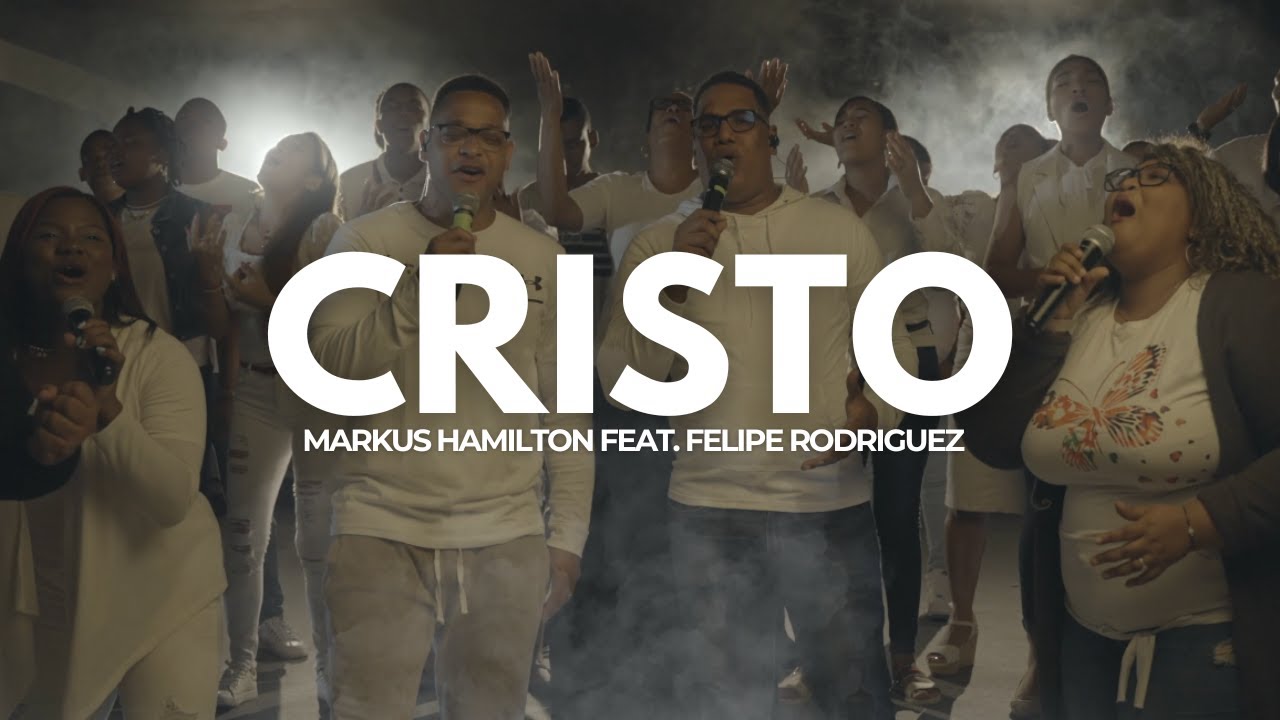 Markus Hamilton ft. Felipe Rodríguez - CRISTO (Video Oficial) - YouTube