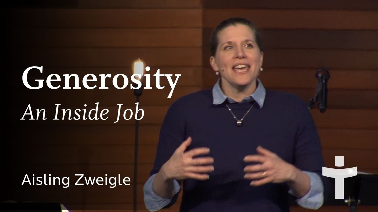 Generosity - An Inside Job - Aisling Zweigle | March 12, 2023 - YouTube