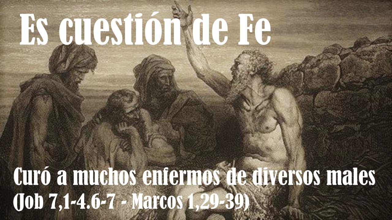 cur-a-muchos-enfermos-de-diversos-males-job-7-1-4-6-7-marcos-1-29