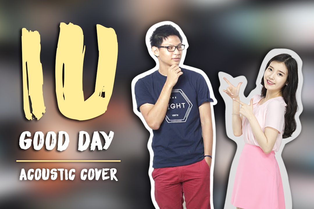 IU (아이유) - Good Day (좋은 날) [Acoustic Version] - YouTube