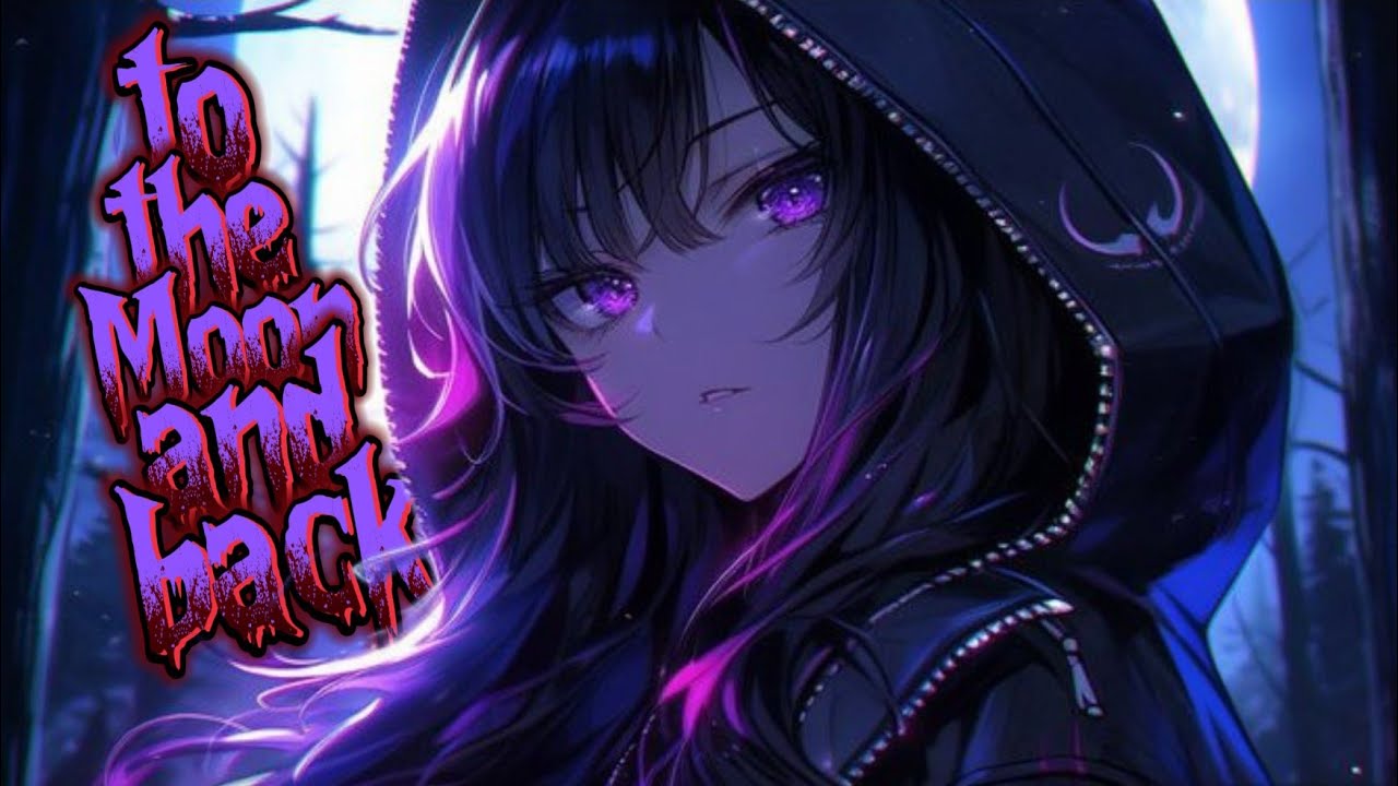Nightcore - To The Moon And Back 《 lyrics 》 - YouTube