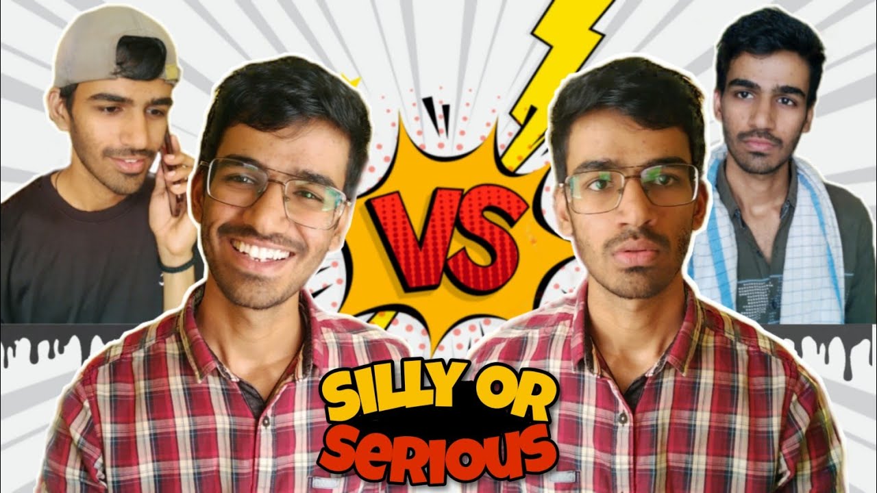 Silly or Serious: The Battle within me | Comedy video by Lunatic MPJ ...