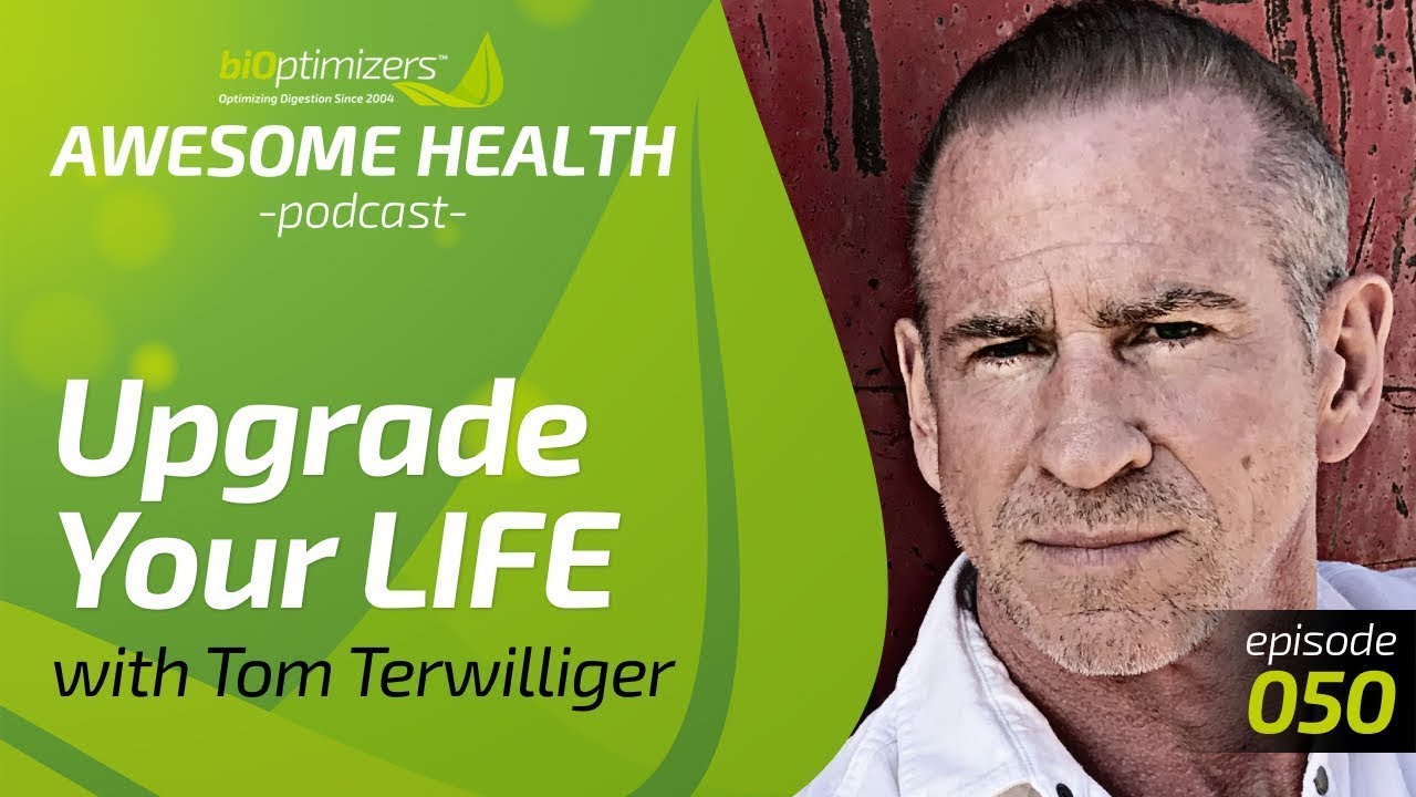 How to Adapt and Evolve with Tom Terwilliger / Awesome Health Podcast ...