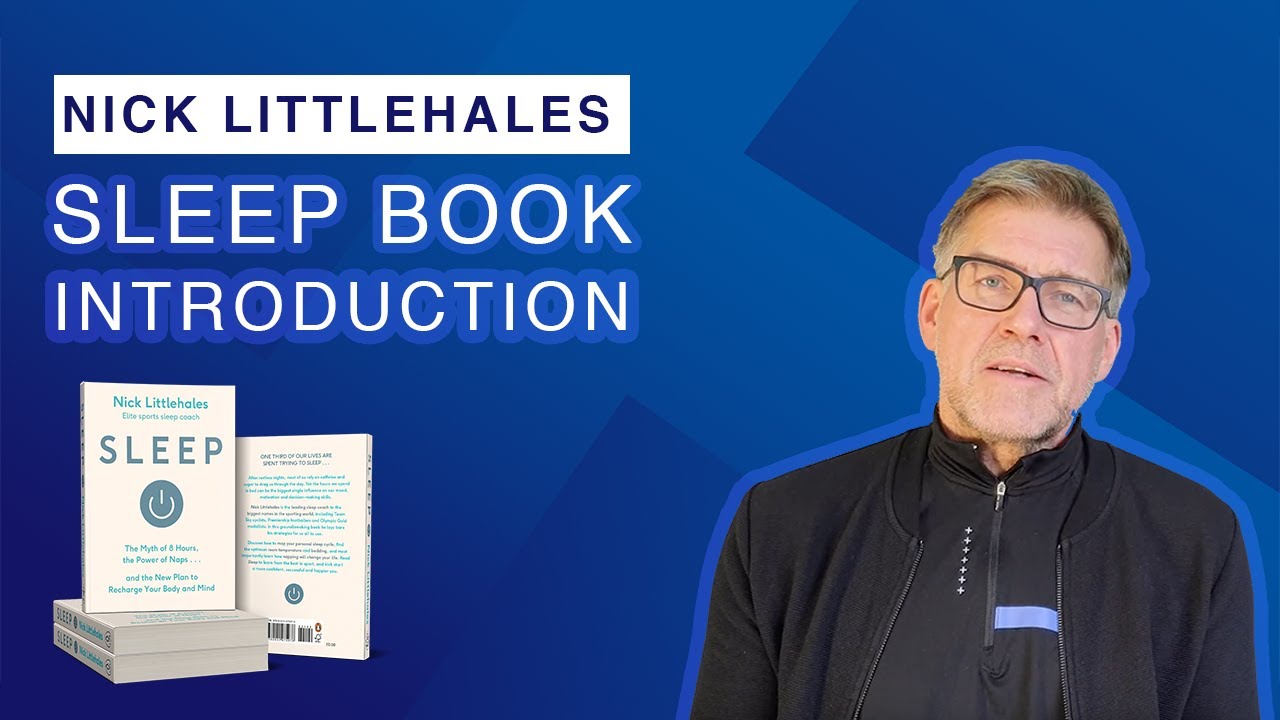 Sleep by Nick Littlehales - YouTube