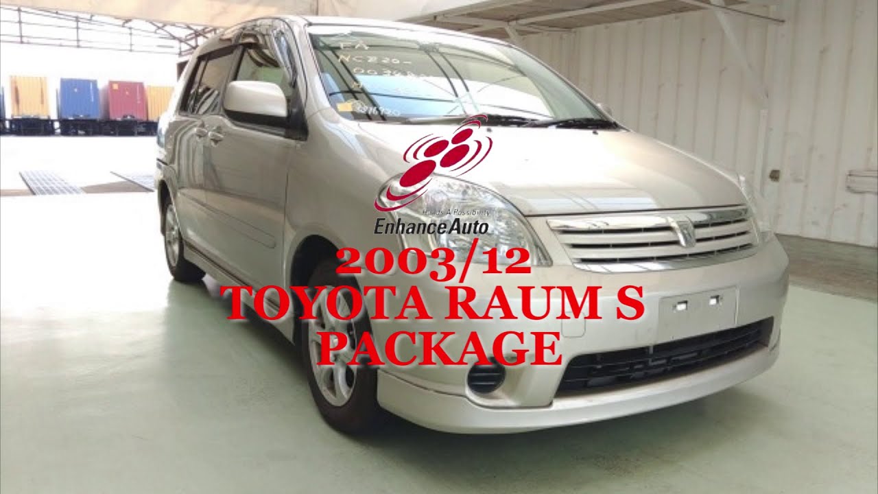2003/12 TOYOTA RAUM S PACKAGE 276920 - YouTube