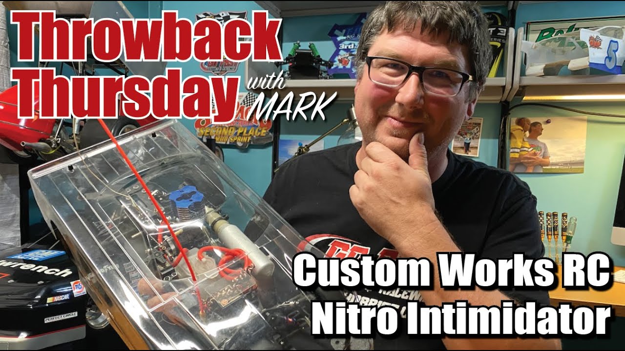 Throwback Thursday Custom Works RC Nitro Intimidator - YouTube