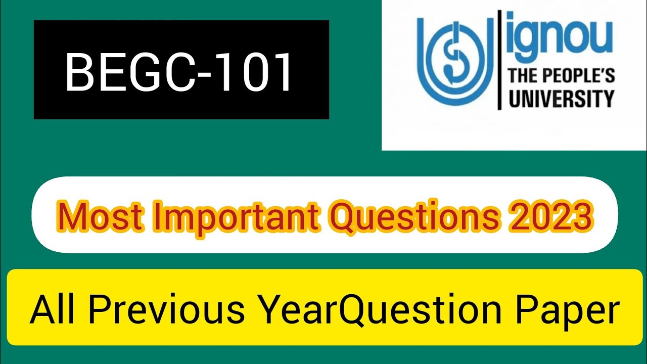 BEGC-101 All Previous Year Question Paper ||BEGC-101 Important ...