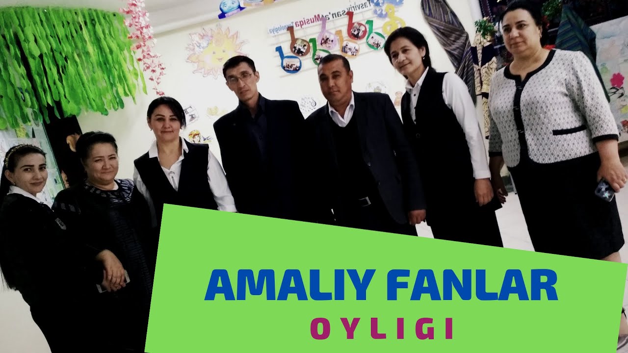 24. Amaliy fanlar sho"basi ustoz murabbiylari. FAN OYLIKLAR - YouTube
