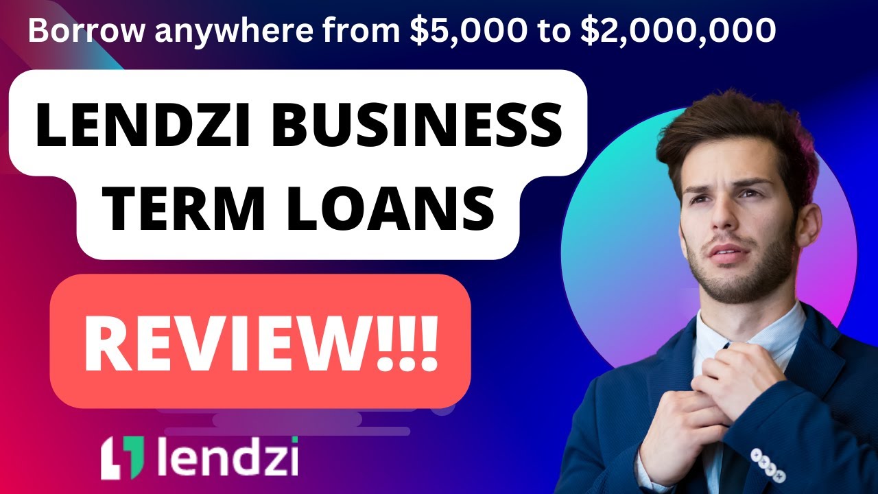 Lendzi Business Term Loans Review! Borrow anywhere from $5,000 to ...