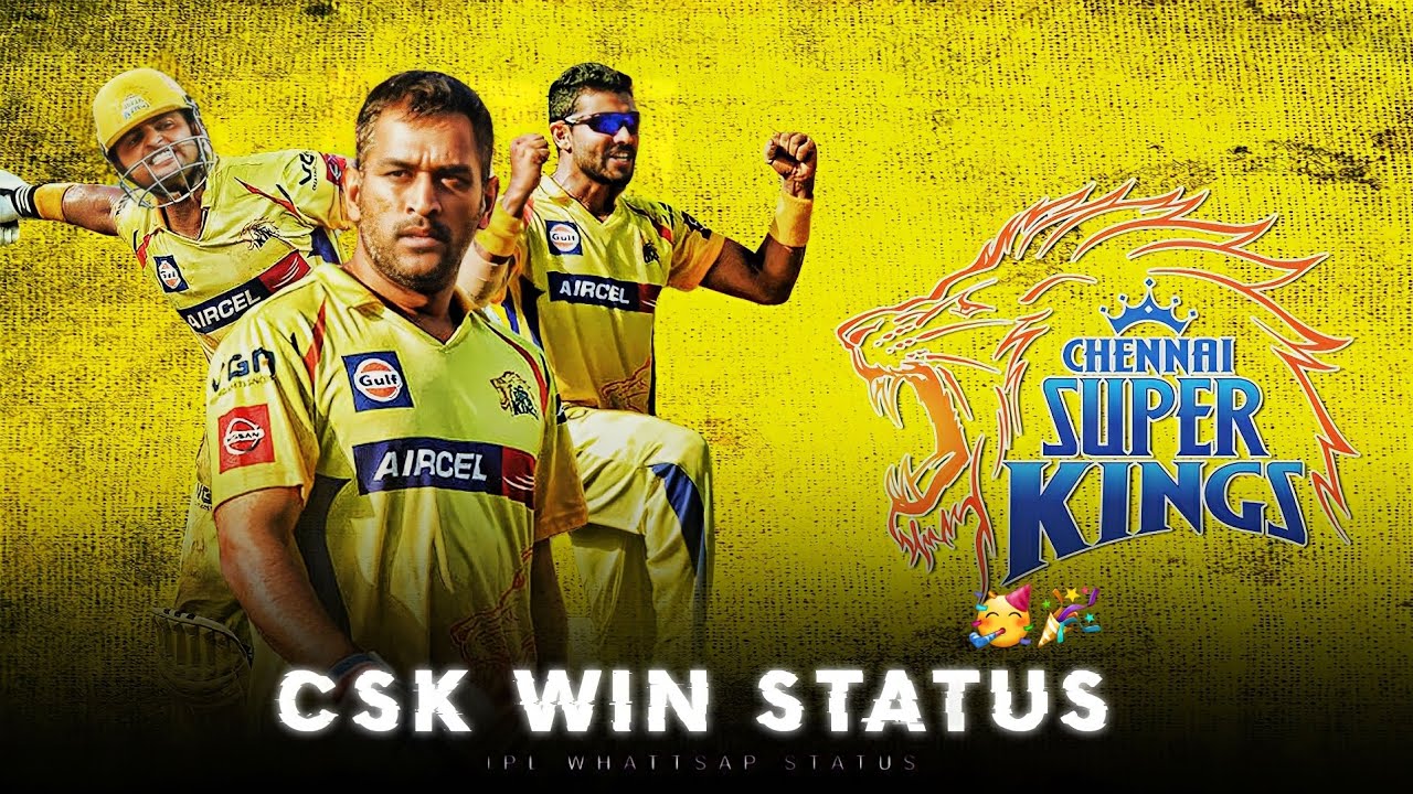 Csk Win Status 👑| Chennai Super Kings Winning Status ⚡| Csk Whattsap ...