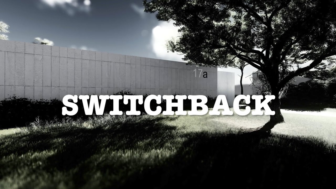 SWITCHBACK - YouTube