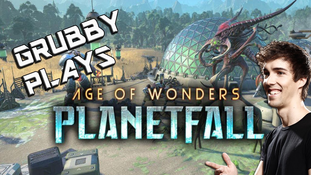 Grubby plays Planetfall, new grand strategy PC game | Age of Wonders ...