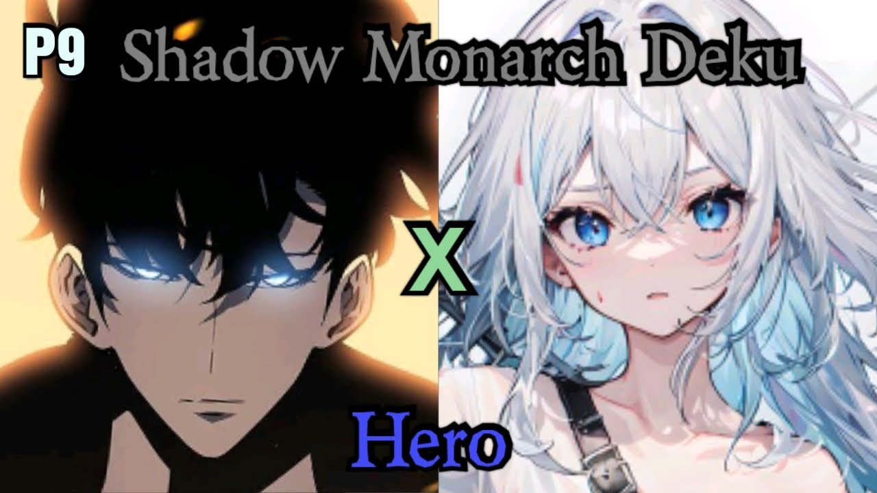 SHADOW MONARCH DEKU [PART 9] ~{SPECIAL WEAPON!!} - YouTube