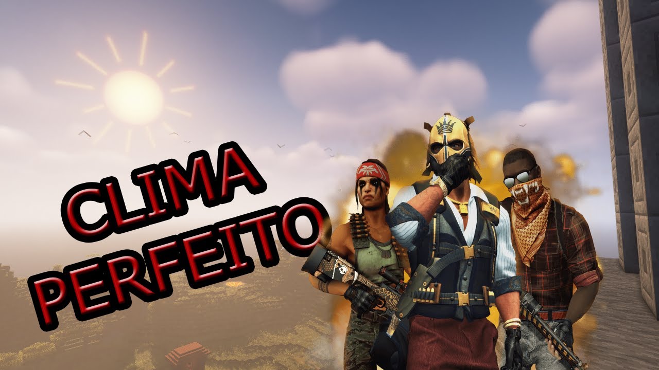 CLIMA PERFEITO... para jogar - YouTube