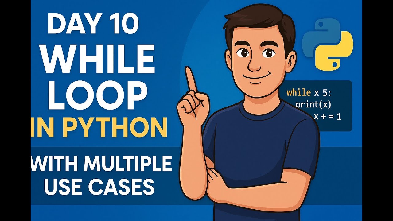 While Loop in Python Explained | Real Use Cases for Beginners | Day10 #perlbabu - YouTube