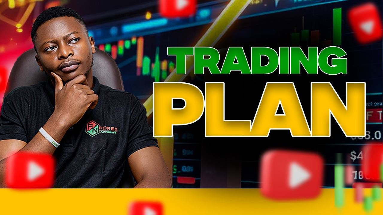 Forex Trading Plan Explained | The Blueprint of Consistent Traders ...