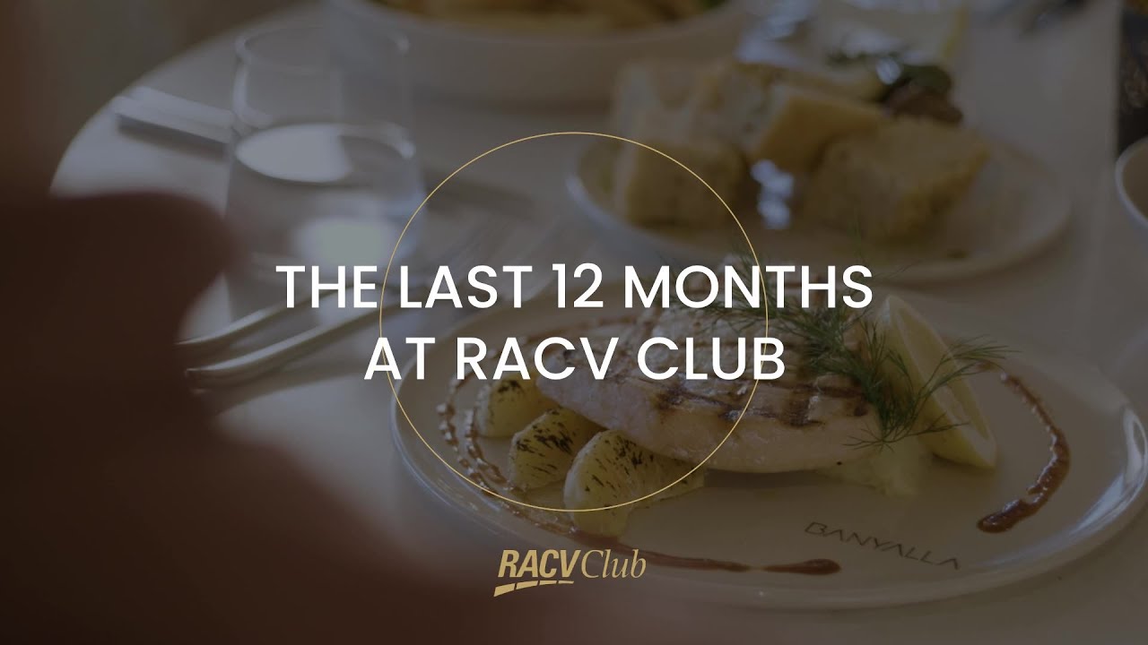 Celebrating the last 12 months at RACV Club - YouTube