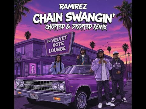 Ramirez-Chain Swangin (Chopped & Dropped) - YouTube