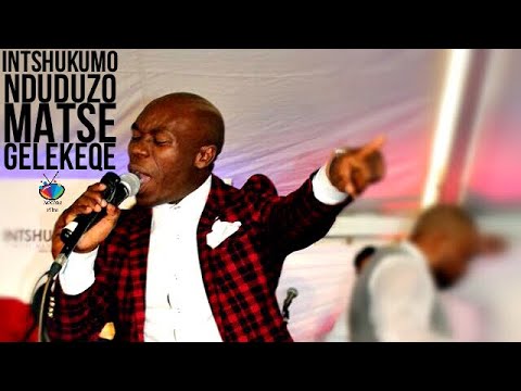 INTSHUKUMO (Nduduzo Matse) Gelekele - YouTube
