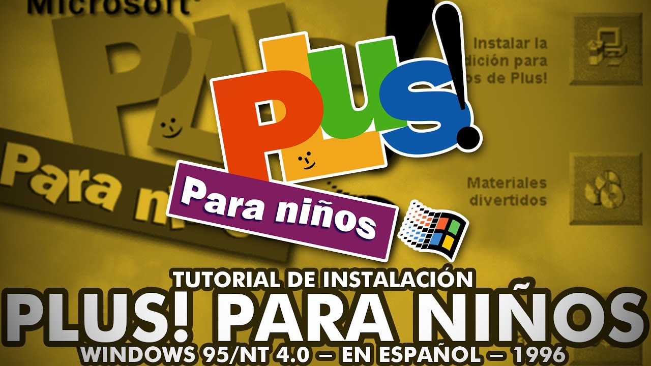 Instalación de Microsoft Plus! para niños (en Español) - Tutorial - YouTube