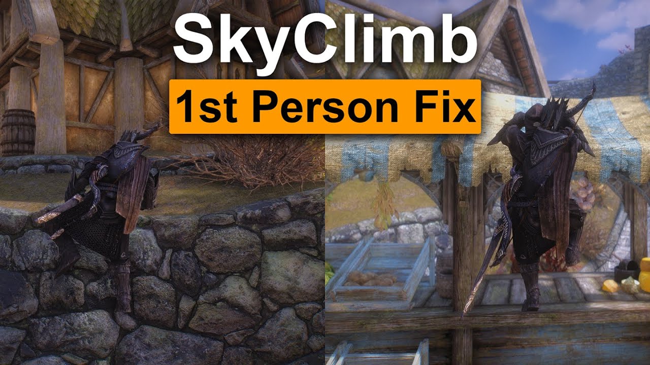 Skyrim Mod: SkyClimb and 1st person fix for SkyClimb - YouTube