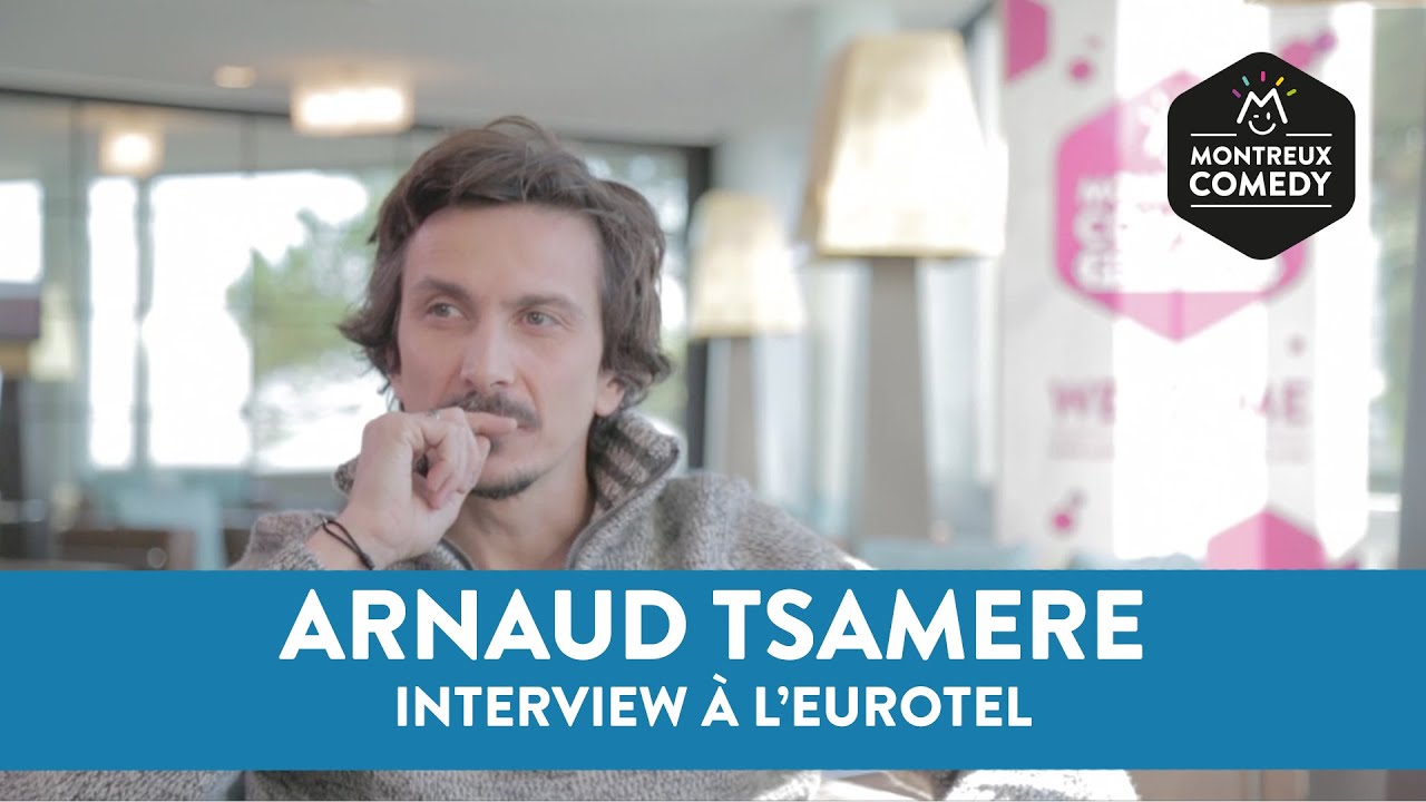 Arnaud Tsamere - Interview Eurotel Montreux - YouTube