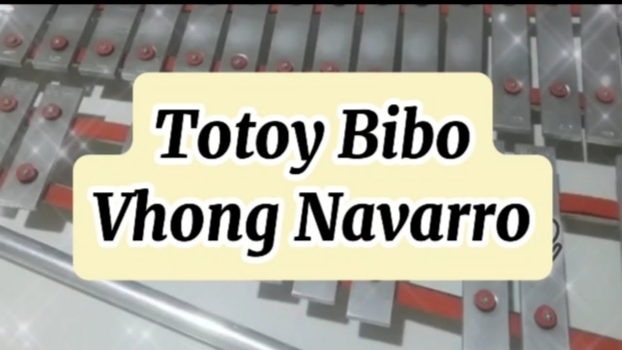 TOTOY BIBO/VHONG NAVARRO/LYRE XYLOPHONE COVER - YouTube