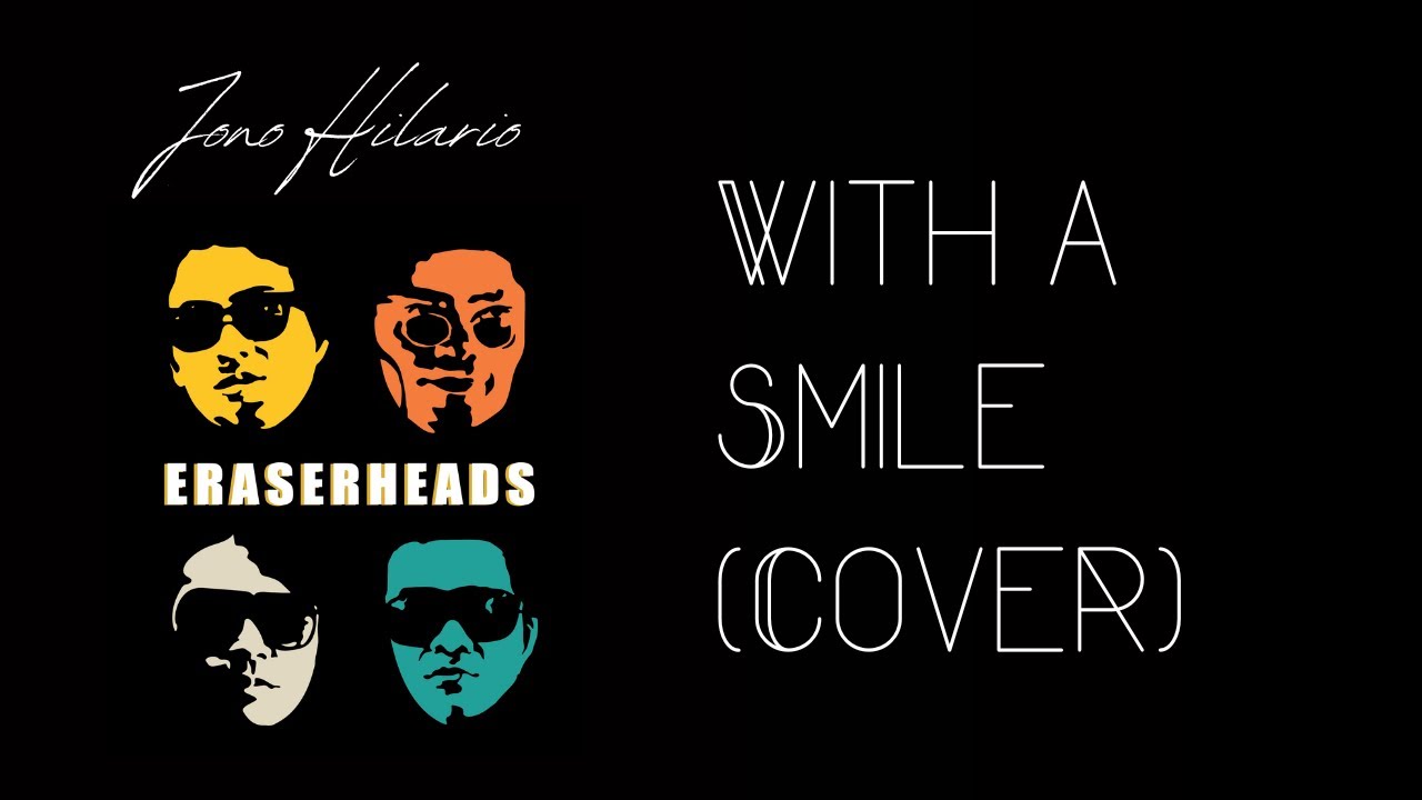 With A Smile (Eraserheads Cover) - Jono Hilario - YouTube