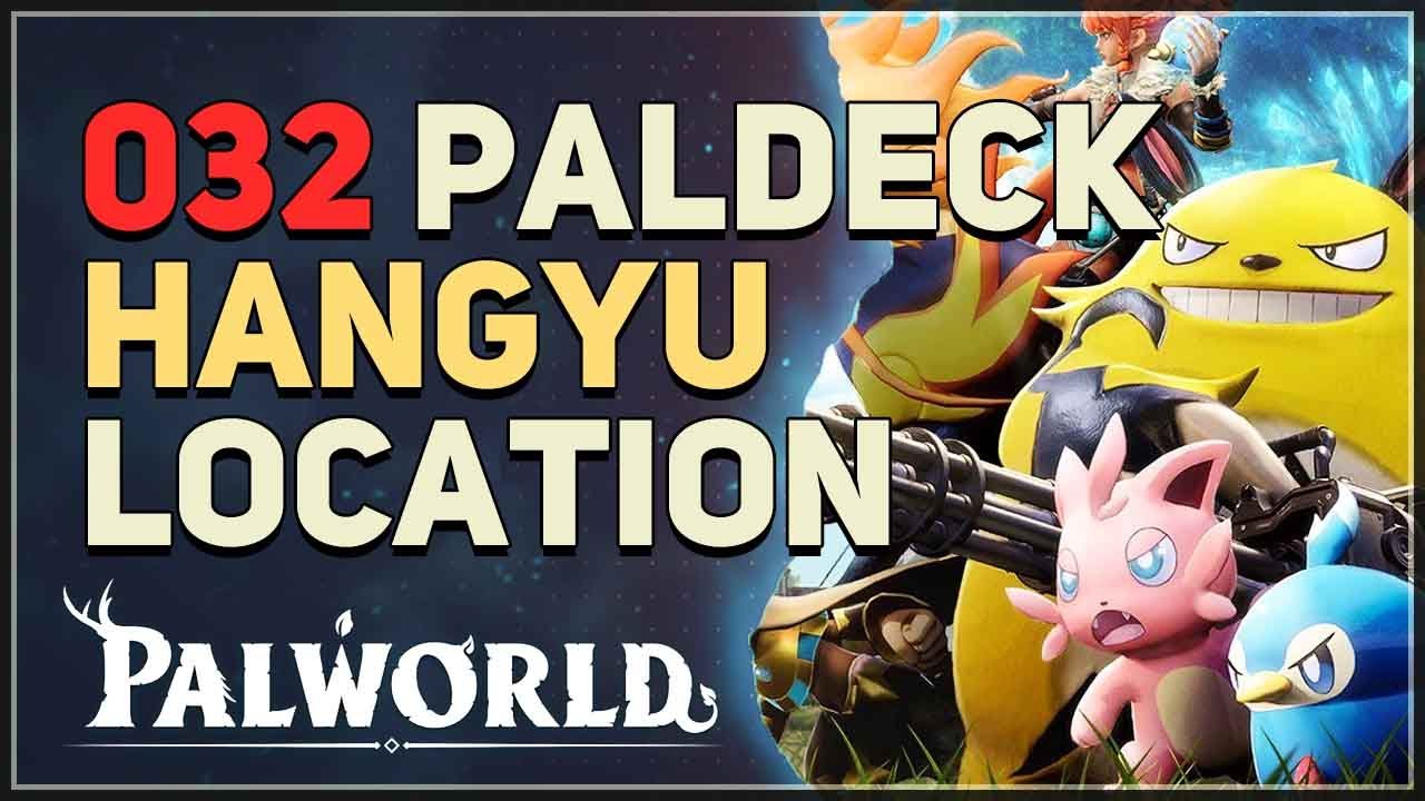 How to get Hangyu Palworld Paldeck No 032 - YouTube