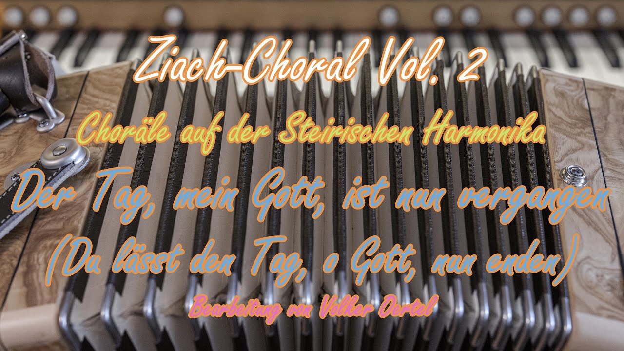 Ziach-Choral Vol. 2: Der Tag, mein Gott, ist nun vergangen ...
