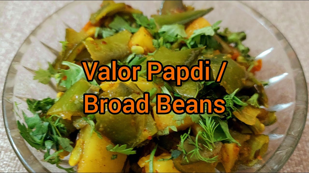 Valor Papdi| Broad Beans| Papdi Nu Shaak|Surti Papdi| Saem Phali|Val ...
