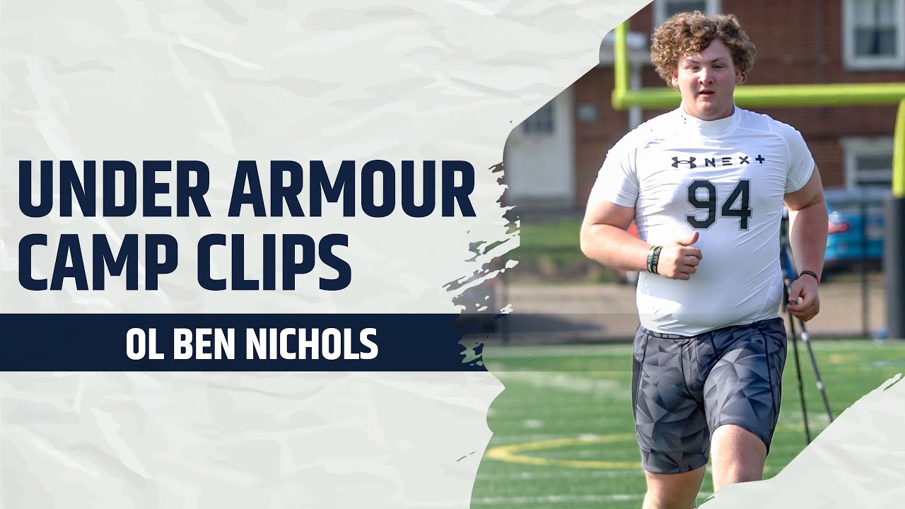 2026 Notre Dame OL Target Ben Nichols Under Armour Camp Clips - YouTube