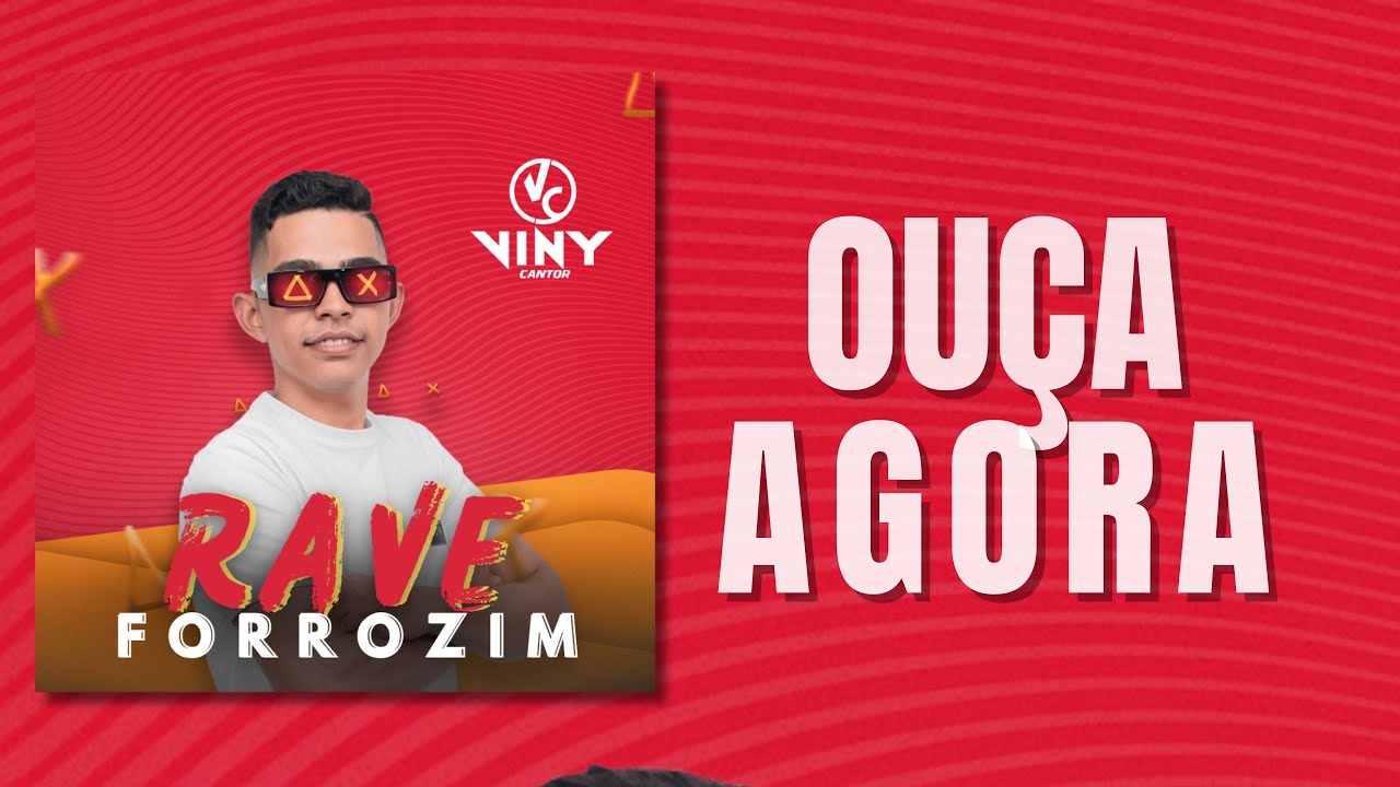 RAVE FORROZIM - VINY CANTOR - YouTube