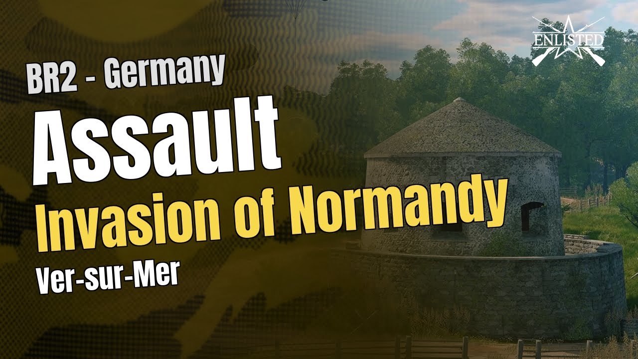 BR2 🇩🇪 Germany: Invasion of Normandy - Ver-sur-Mer (Assault Defensive ...