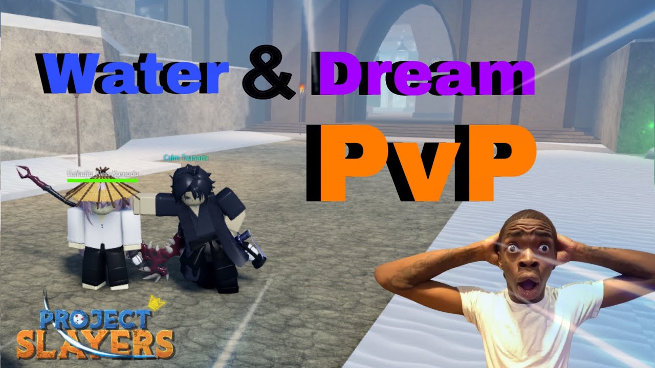 Water and dream in 2v2 │Project Slayers pvp - YouTube